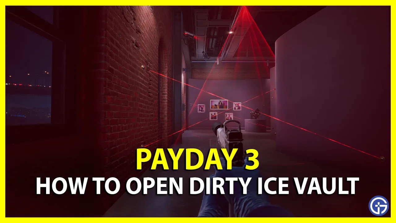 Payday 3 Dirty Ice: How To Open Vault (Button & Keycard Location)