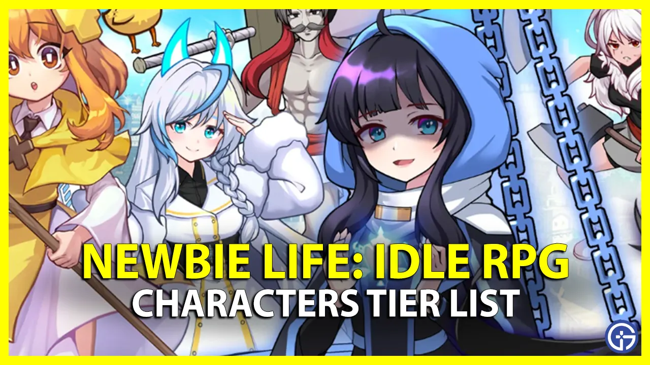 Newbie Life Idle RPG Tier List (October 2023)