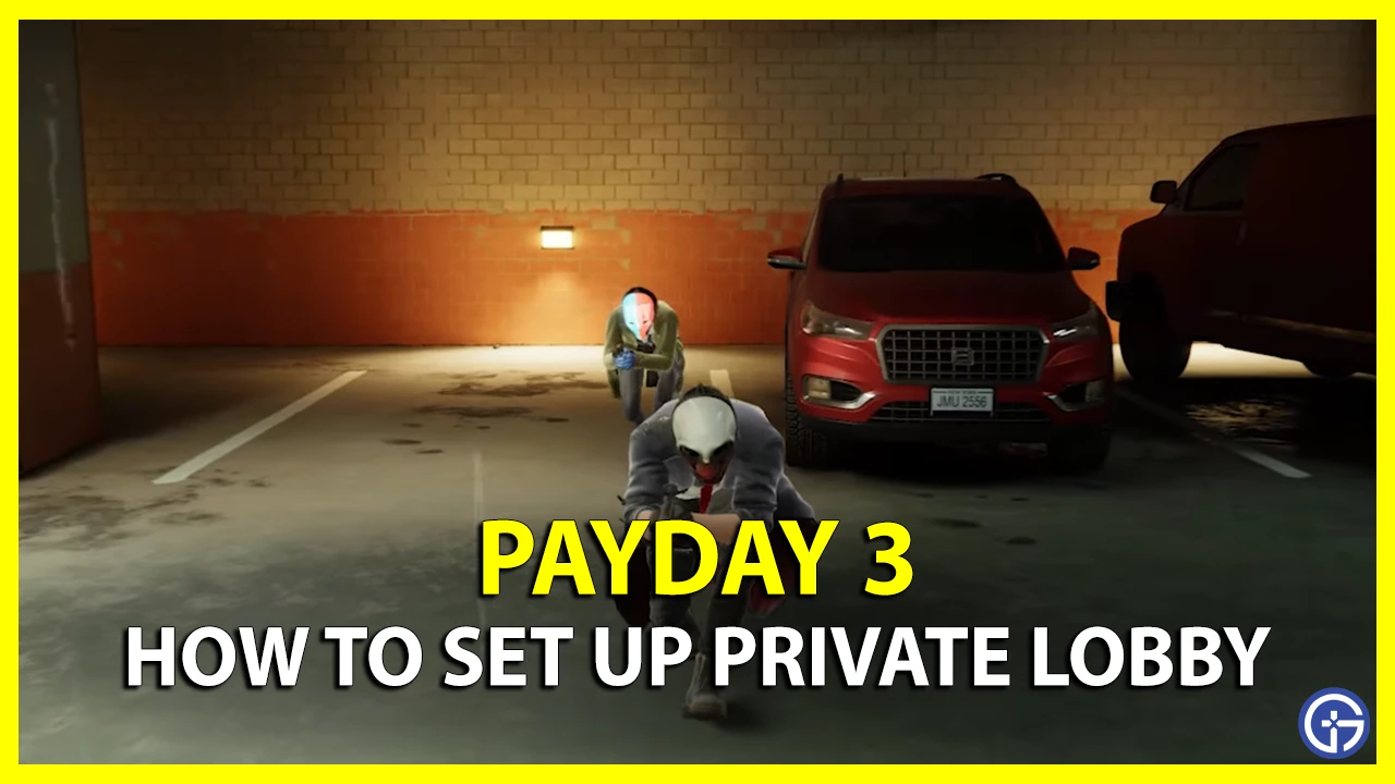Payday 3 Set Up Private Lobby: How To Start Invite Only Heists