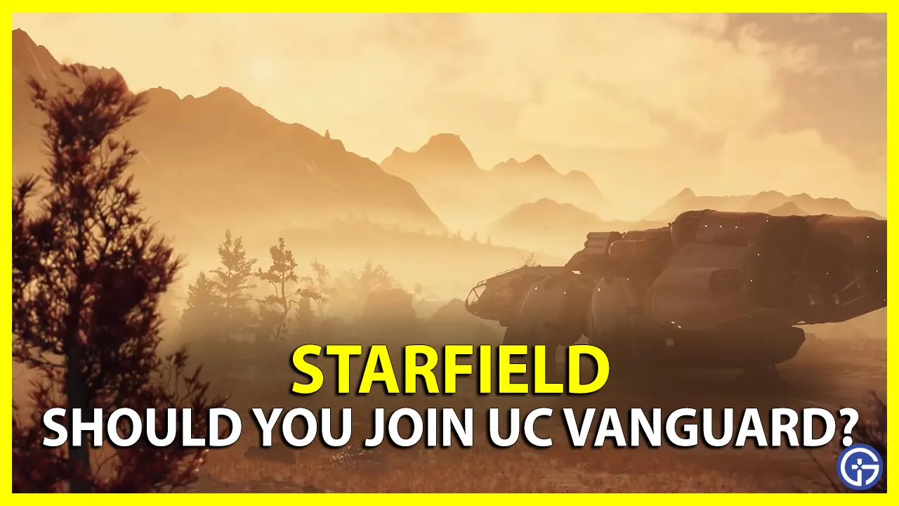 Should You Join The UC Vanguard In Starfield? (United Colonies)