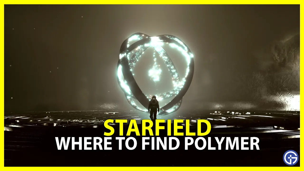 How To Get Polymer In Starfield