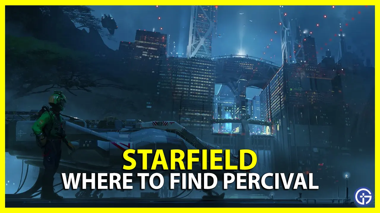 Starfield Percival Location Guide - How To Find Him