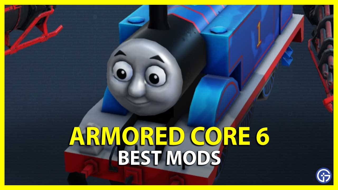 Armored Core 6 Best Mods: Easy Mode, Thomas Engine & More