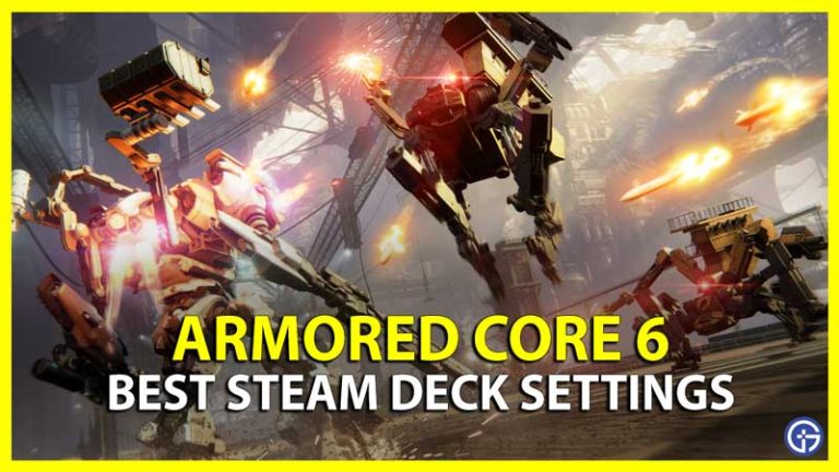 Best AC6 Steam Deck Graphic Settings: Get 40FPS Stable