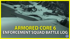 AC6 Eliminate The Enforcement Squad Battle Log Guide