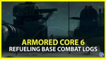 AC6 Attack The Refueling Base Combat Logs Guide