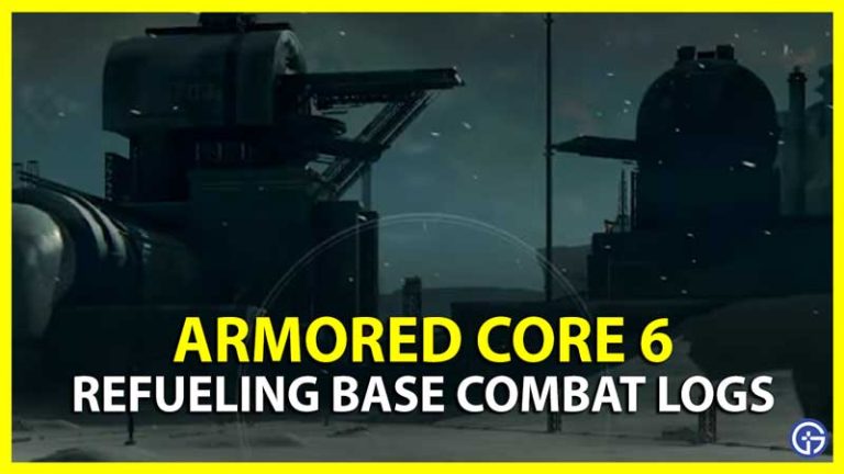 AC6 Attack The Refueling Base Combat Logs Guide