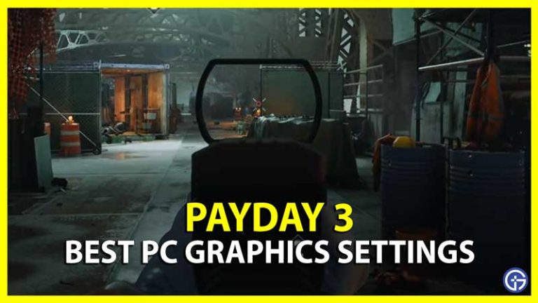 Best PC Settings Guide for Payday 3 - Unlock High FPS