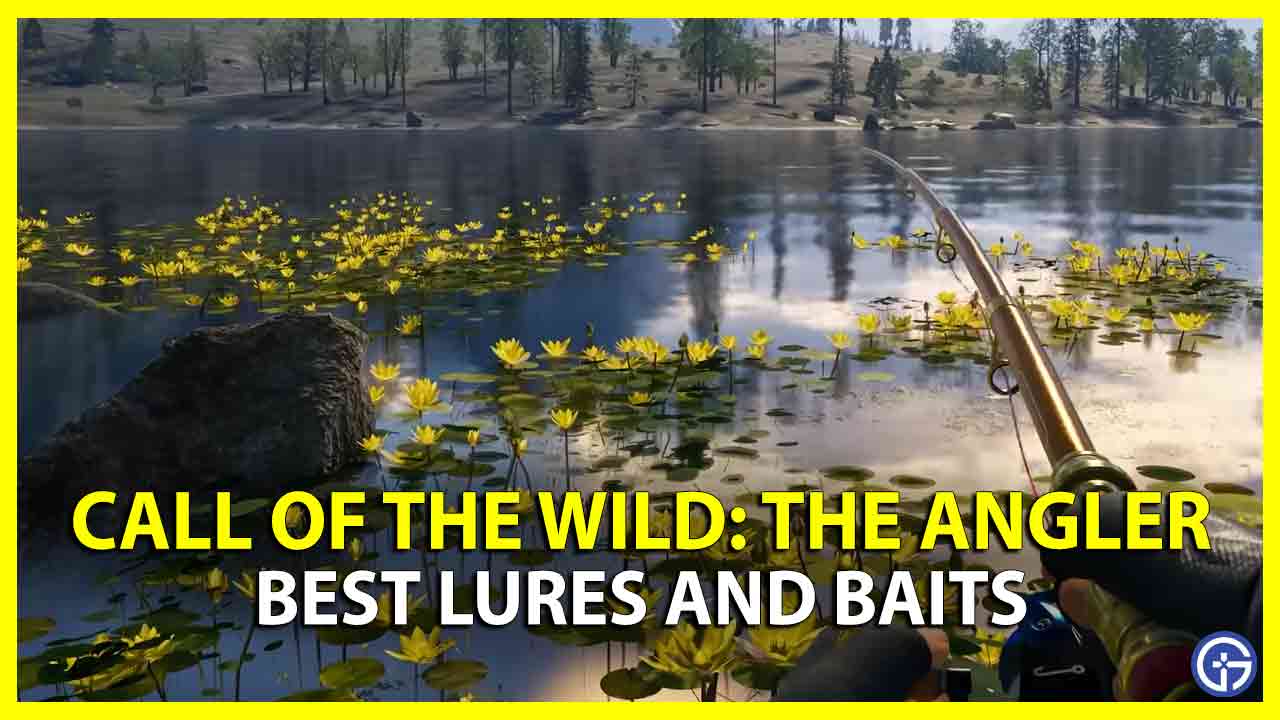 Best Lures And Baits Call Of The Wild The Angler - Gamer Tweak