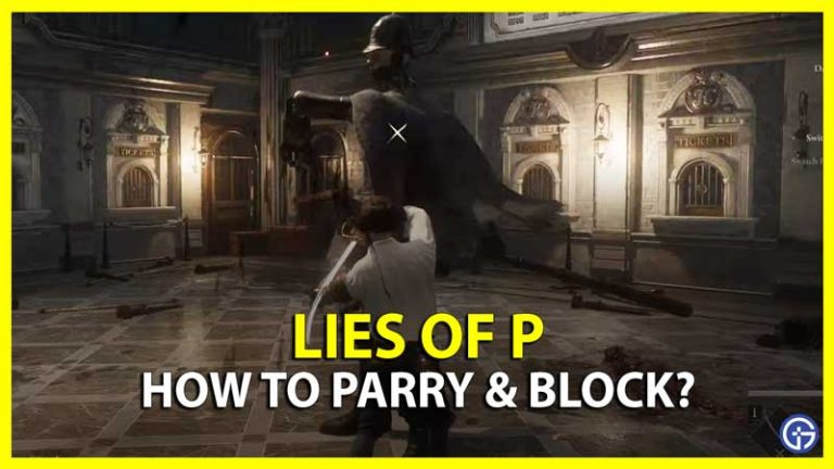 How to Parry or Block in Lies of P? (Perform Perfect Guard)