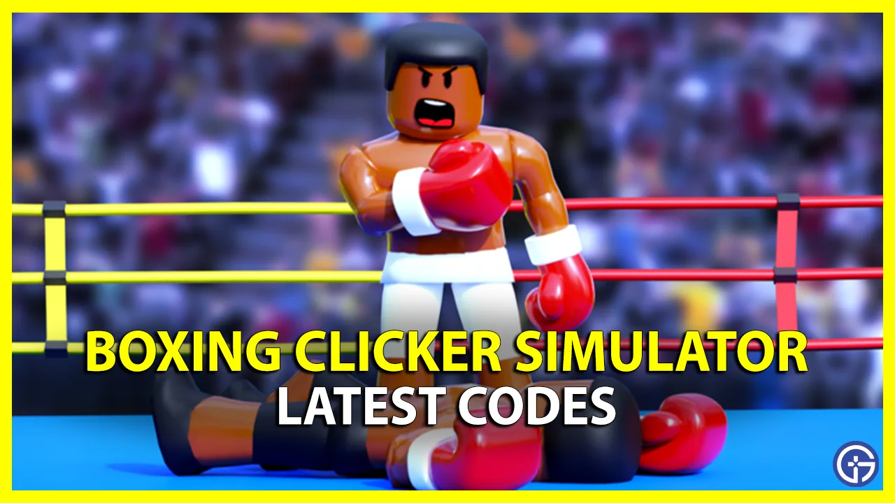Boxing Clicker Simulator Codes (2024)