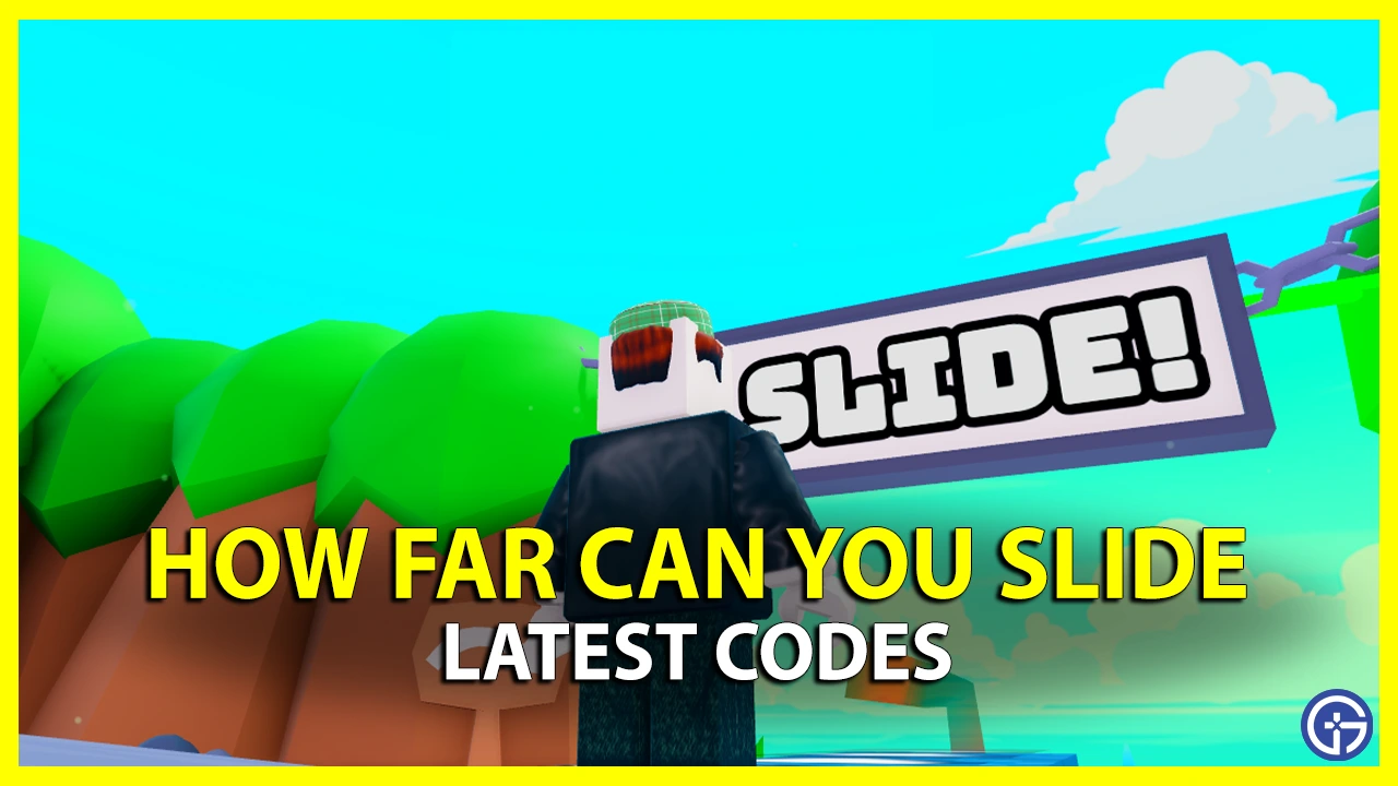 How Far Can You Slide Codes (September 2023) - Gamer Tweak How Far Can You Slide Codes (September 2023) - Gamer Tweak