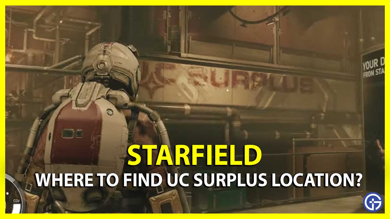 How To Find UC Surplus Shop Location In Starfield - Gamer Tweak