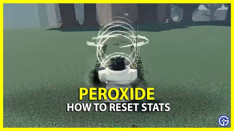 How To Reset Stats In Peroxide - Gamer Tweak