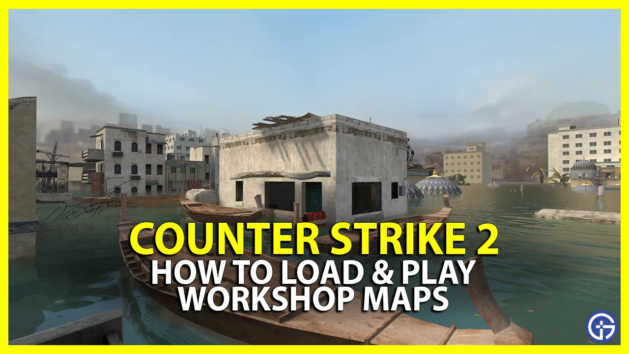 CS2: How To Play Workshop Maps In Counter Strike 2