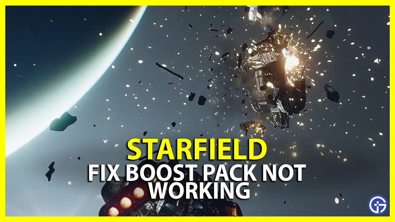 Starfield Boost Pack (Jet Pack) Not Working Fix - Gamer Tweak
