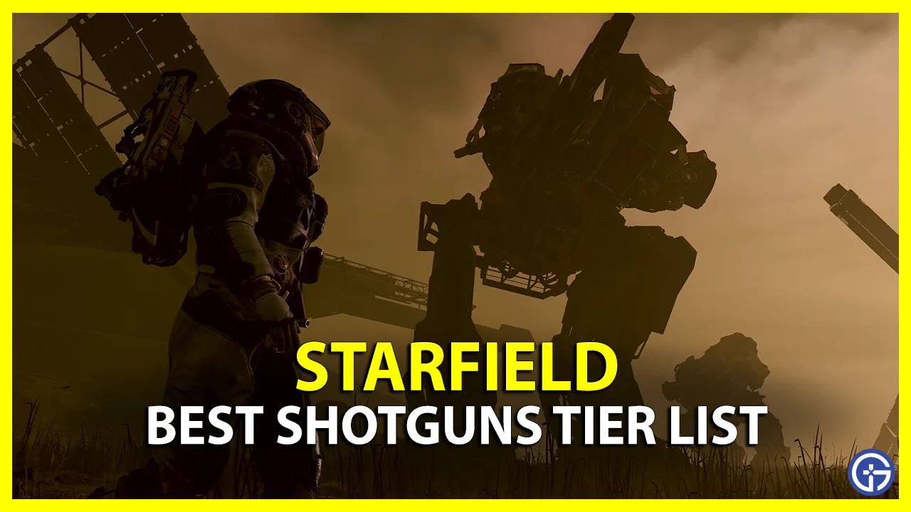 Starfield Best Shotgun Tier List: All Shotguns Ranked - Gamer Tweak