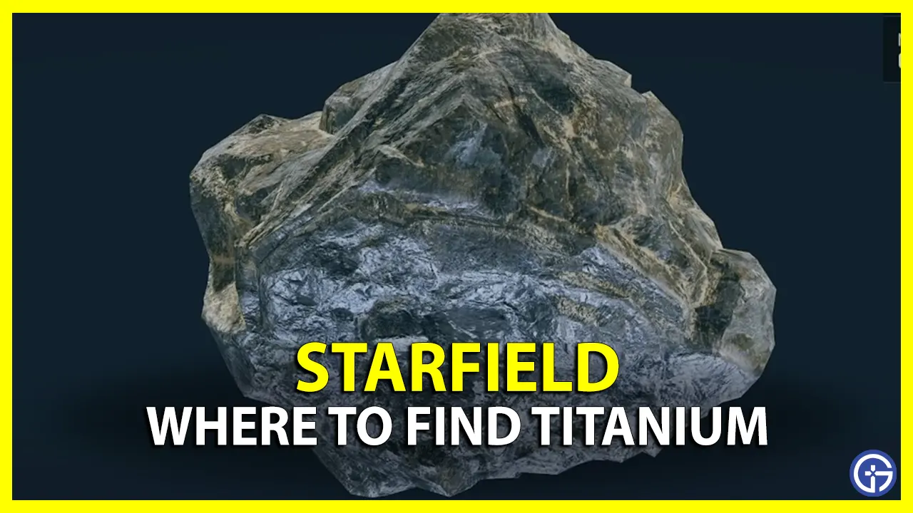 Starfield: Where To Find Titanium (Farming Locations) - Gamer Tweak