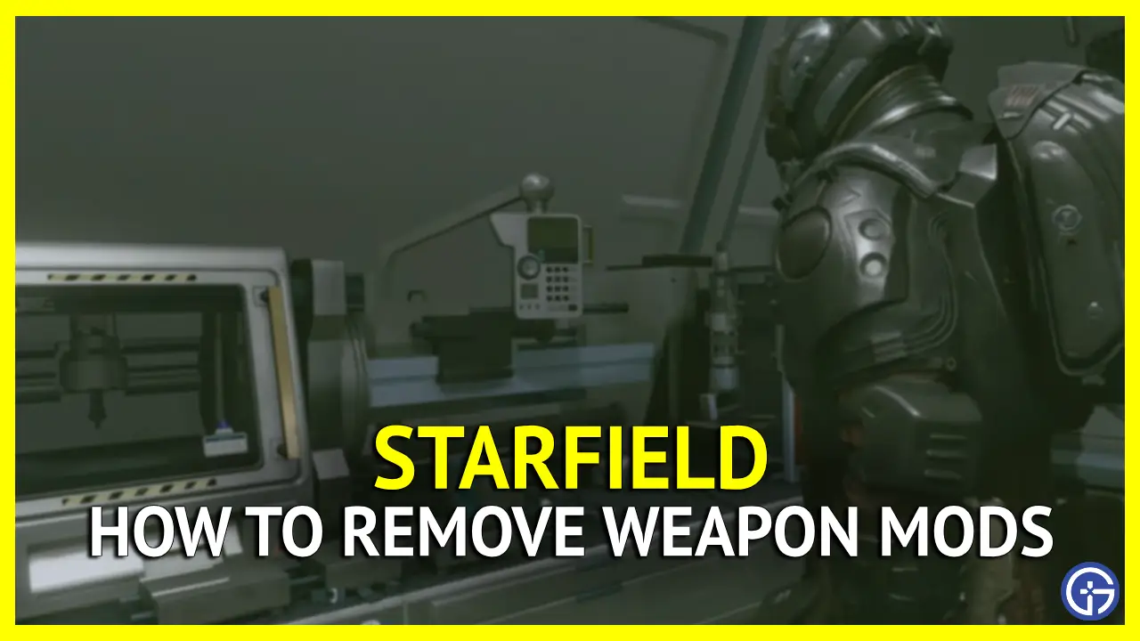 Starfield: How To Remove Or Modify Your Weapon Mods