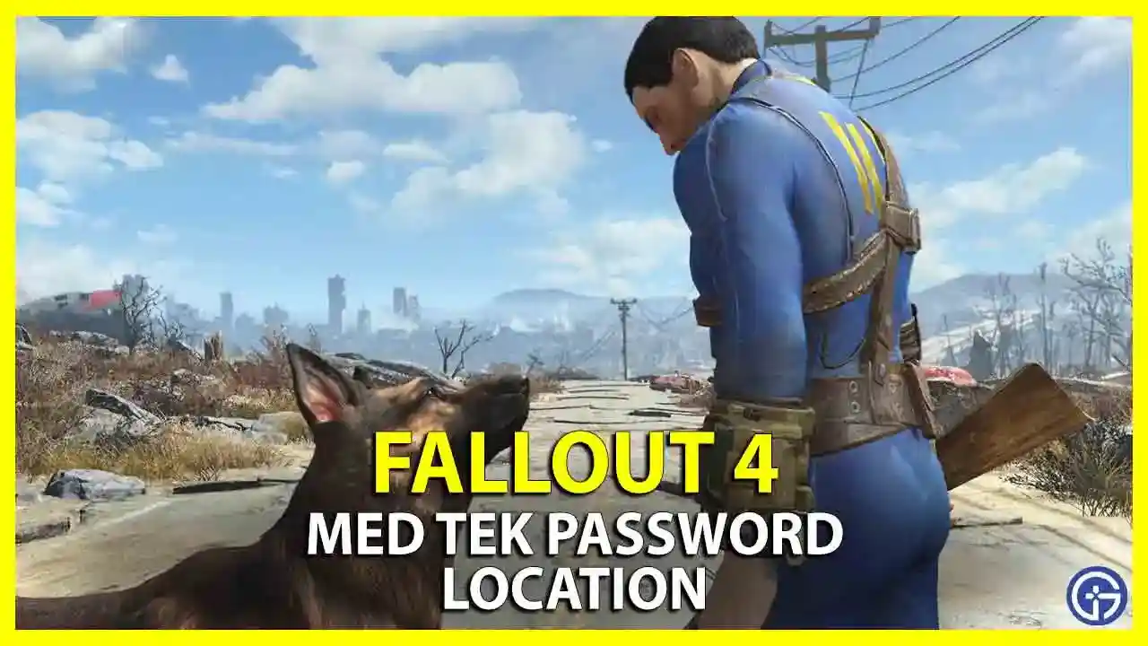 Fallout 4 Med Tek Password Location - Gamer Tweak