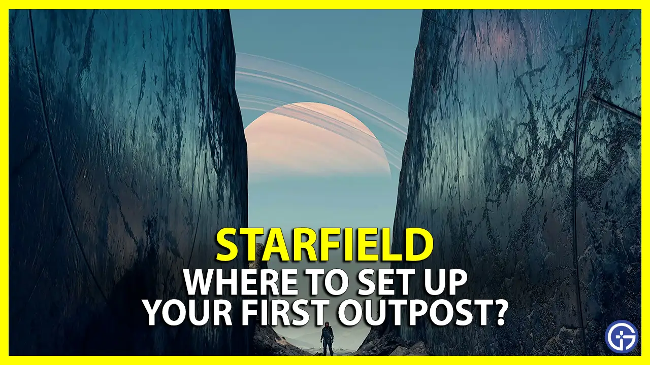 Where To Set Up First Outpost In Starfield - Best Location