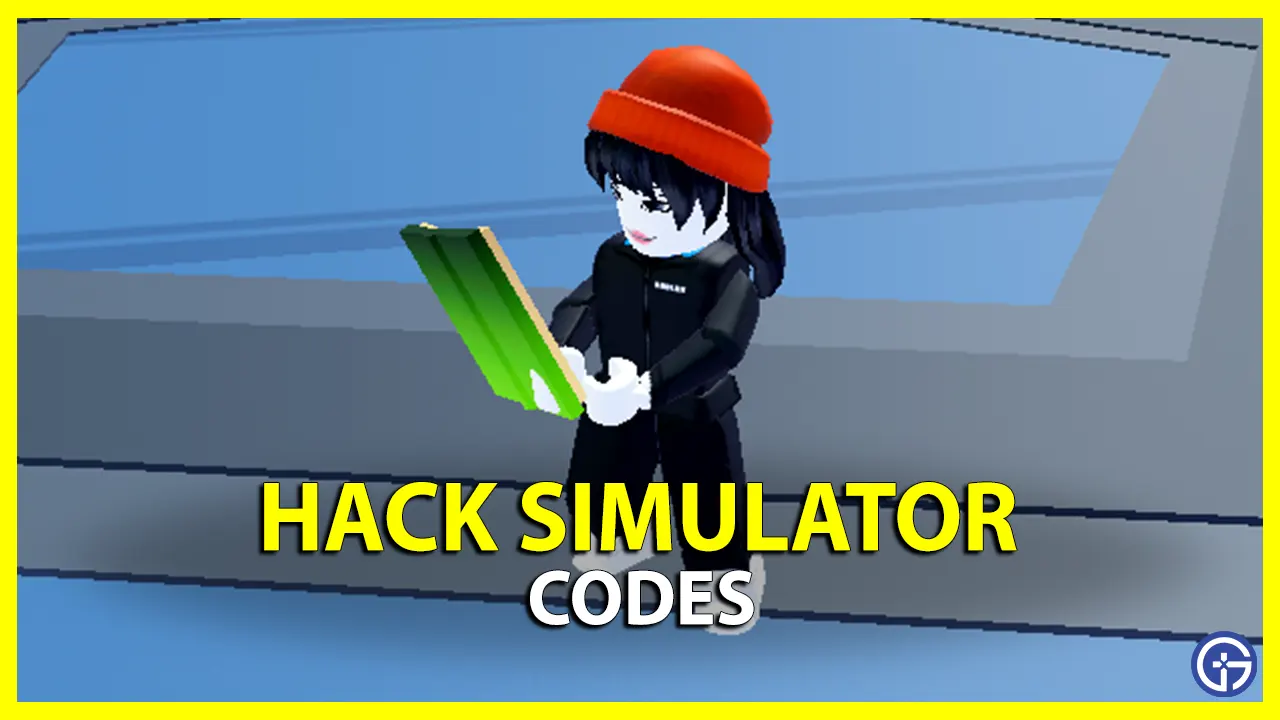 Hack Simulator Codes (2024) - Gamer Tweak