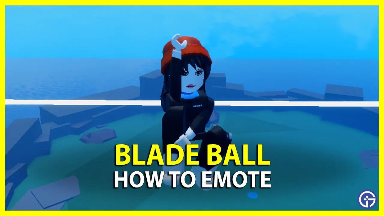 How To Get And Use Emotes In Blade Ball - Gamer Tweak