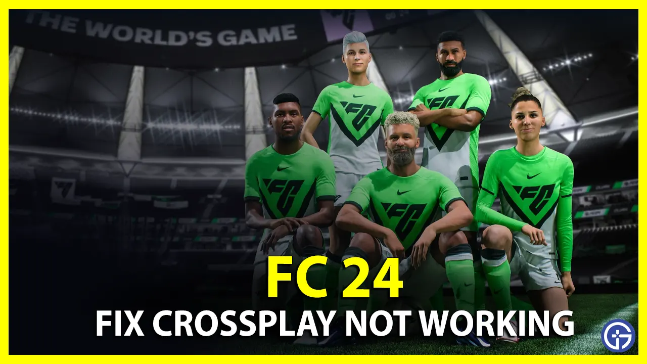 How To Fix EA FC 24 Crossplay Not Working - Gamer Tweak