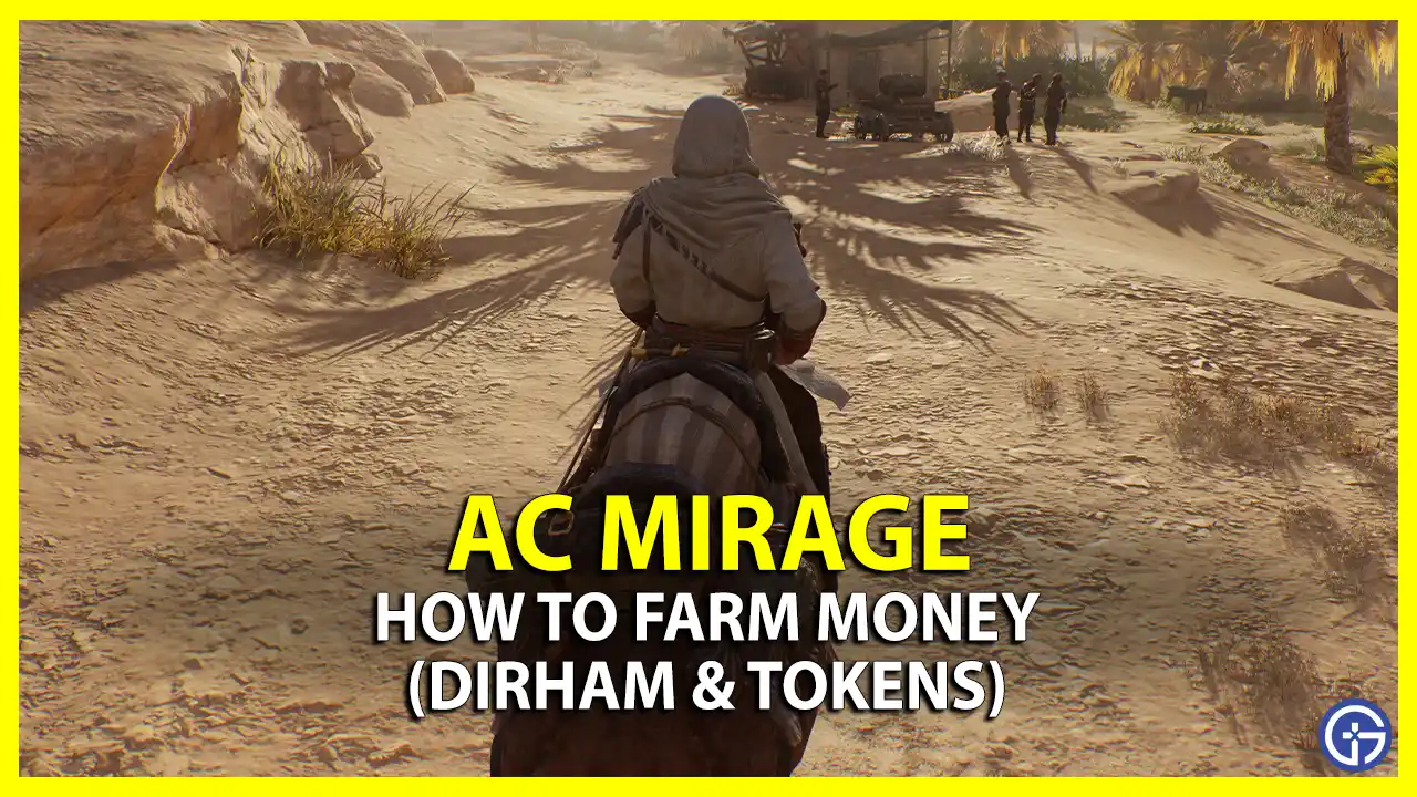 AC Mirage: How To Farm Money Fast (Dirham & Tokens)