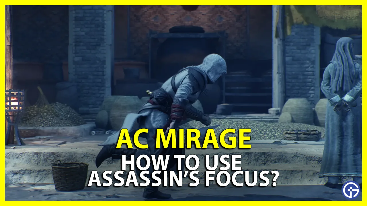 AC Mirage: How To Use Assassin's Focus