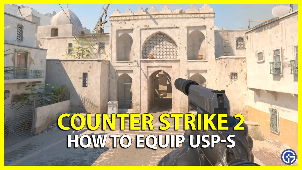 How To Equip USP-S In CS2 - Gamer Tweak