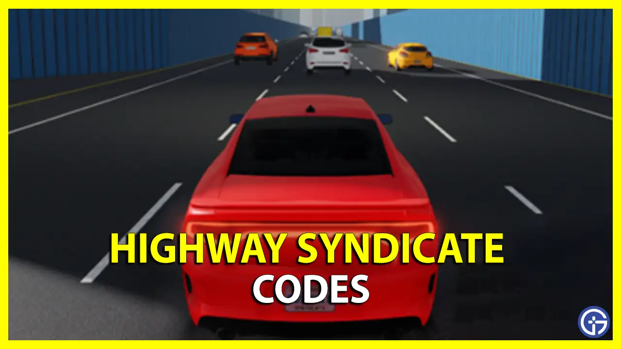Highway Syndicate Codes (2024) - Gamer Tweak