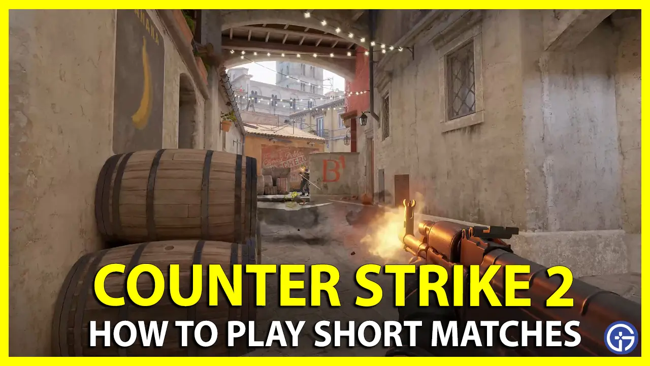 How To Play Short Matches In CS2 - Gamer Tweak