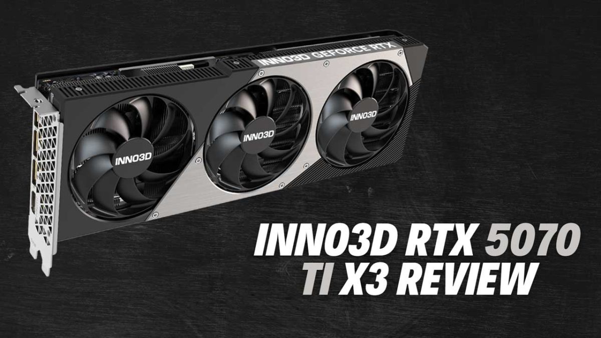 INNO3D RTX 5070 Ti X3 – The Best 1440p GPU You Can Get? - Gamer Tweak